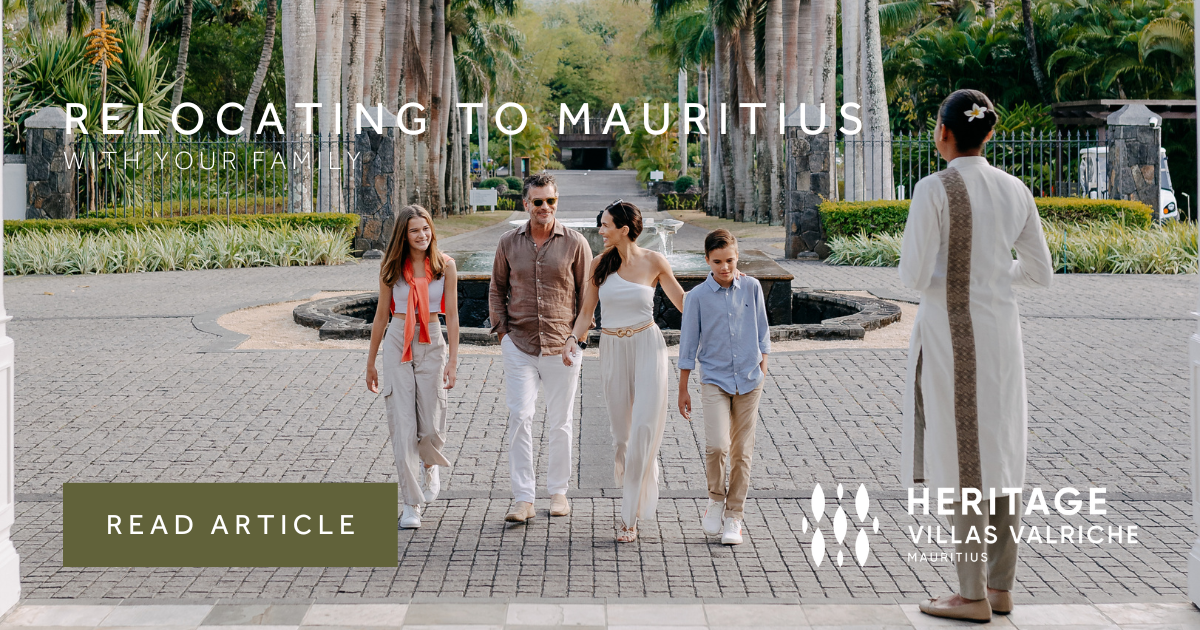 Relocating to Mauritius with Family | Heritage Villas Valriche